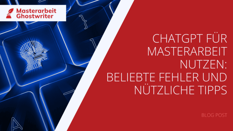 Masterarbeit mit ChatGPT ⚡ Legalität, Nutzung, Tipps