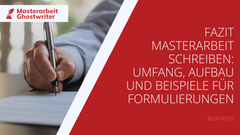 Fazit Masterarbeit ⚡ Tipps und Uni-Beispiele